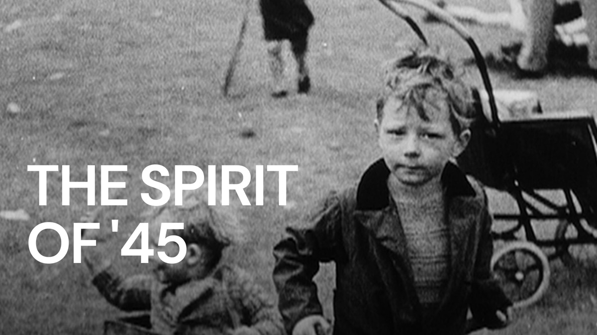 The Spirit of '45 - Apple TV (UK)