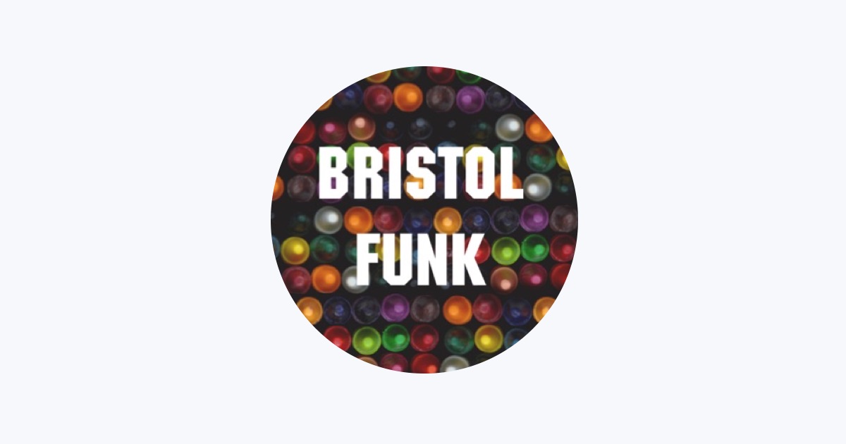 ‎Bristol Funk on Apple Music