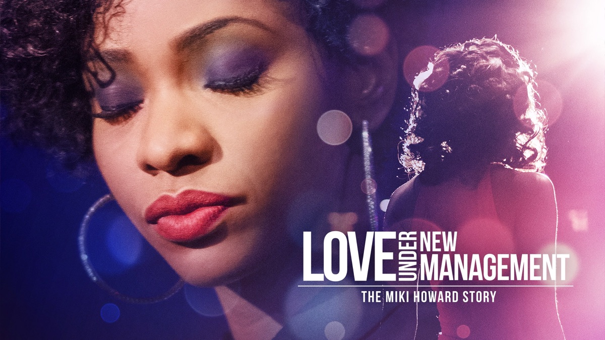 ‏Love Under New Management: The Miki Howard Story - Apple TV
