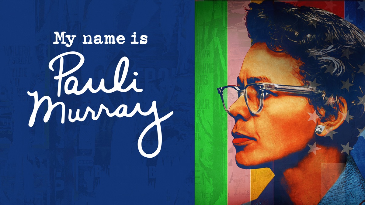 ‎My Name is Pauli Murray - Apple TV