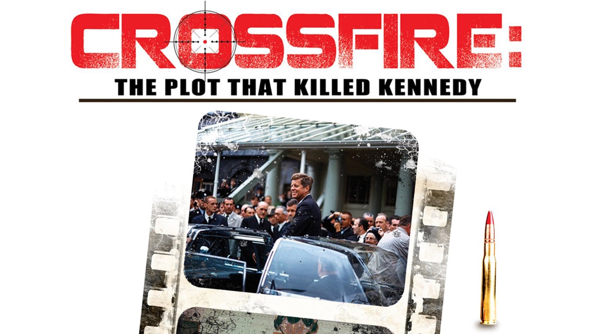 Crossfire: The Plot That Killed Kennedy - Apple TV (UK)