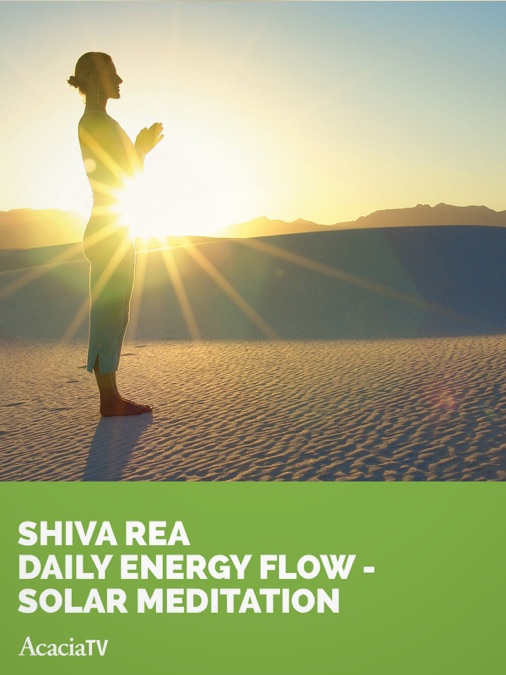 Shiva Rea, Daily Energy Flow - Solar Meditation - Apple TV