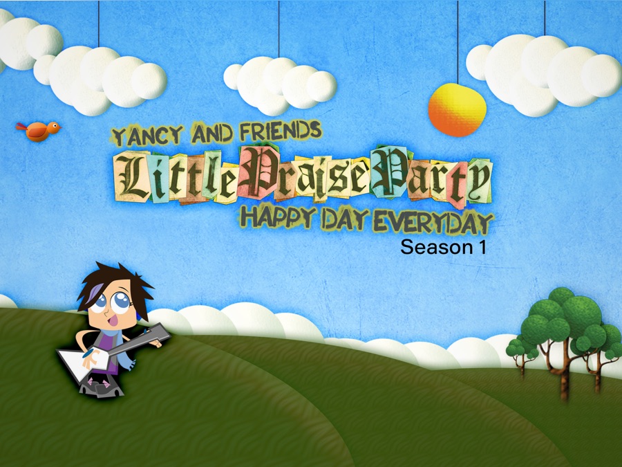 Yancy Little Praise Party: Happy Day, Everyday | Apple TV