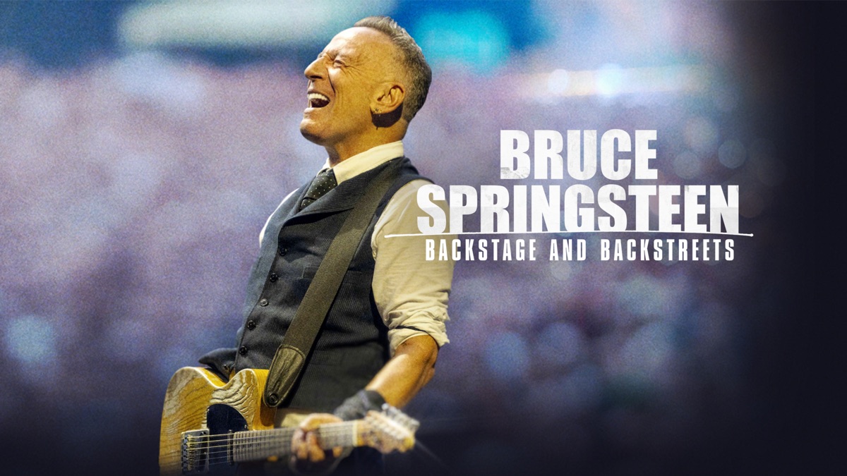 ‎Bruce Springsteen: Backstage and Backstreets - Apple TV