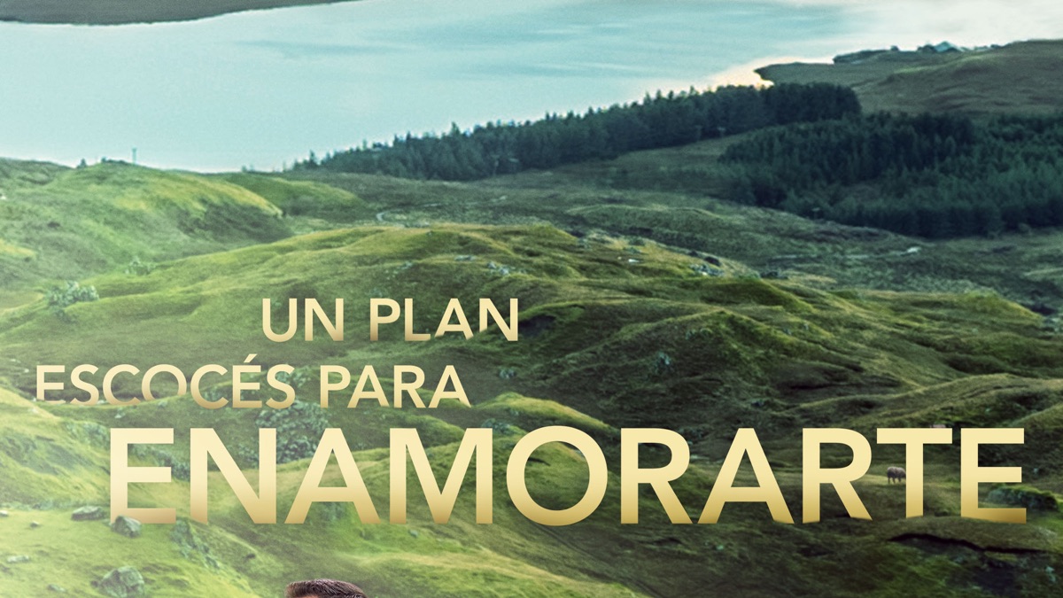 ‎Un Plan Escocés para Enamorarte - Apple TV