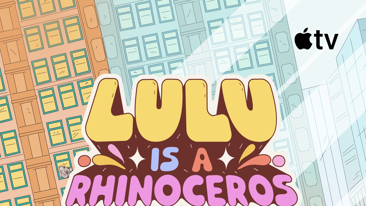‎Watch Lulu is a Rhinoceros - Apple TV