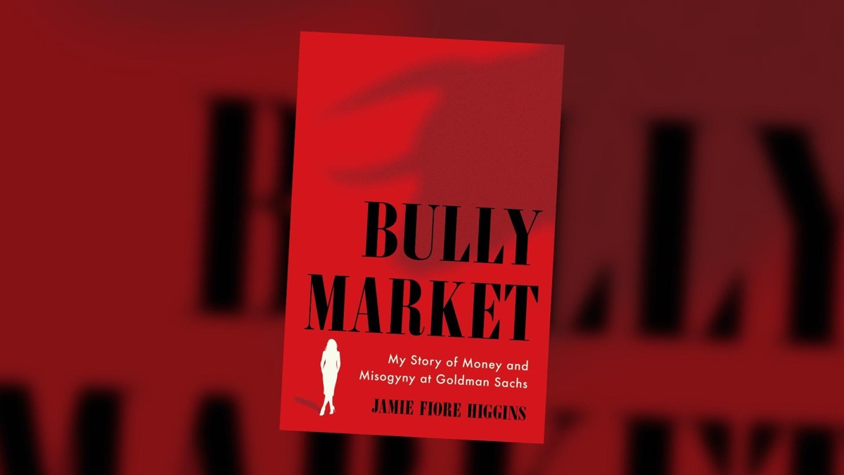 Bully Market: Misogyny at Goldman Sachs - To the Contrary With Bonnie ...