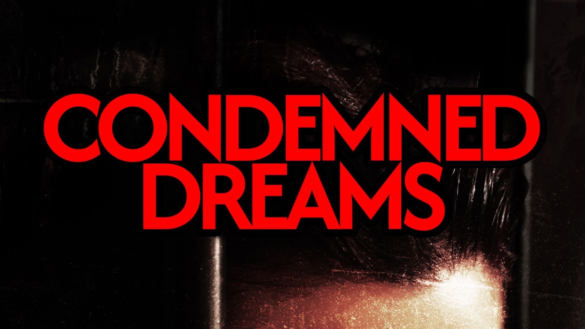 ‎Condemned Dreams - Apple TV