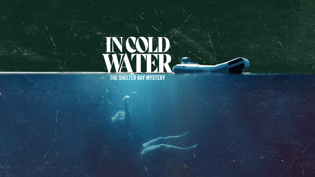 ‎In Cold Water: The Shelter Bay Mystery - Apple TV