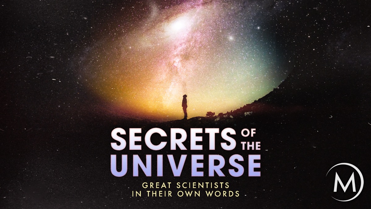Secrets of the Universe: Great Scientists in their Own Words - Apple TV