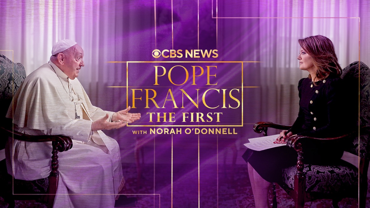POPE FRANCIS: THE FIRST with Norah O'Donnell - CBS News Specials - Apple TV