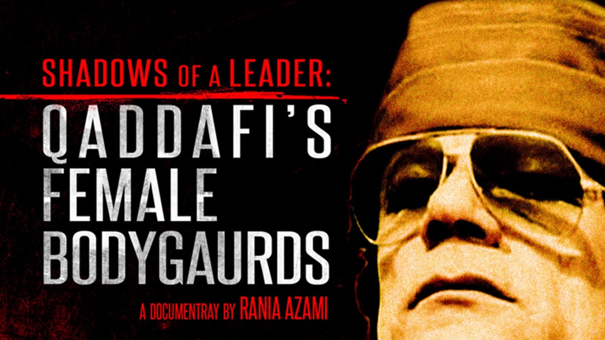 Qaddafi's Female Bodyguards - Apple TV
