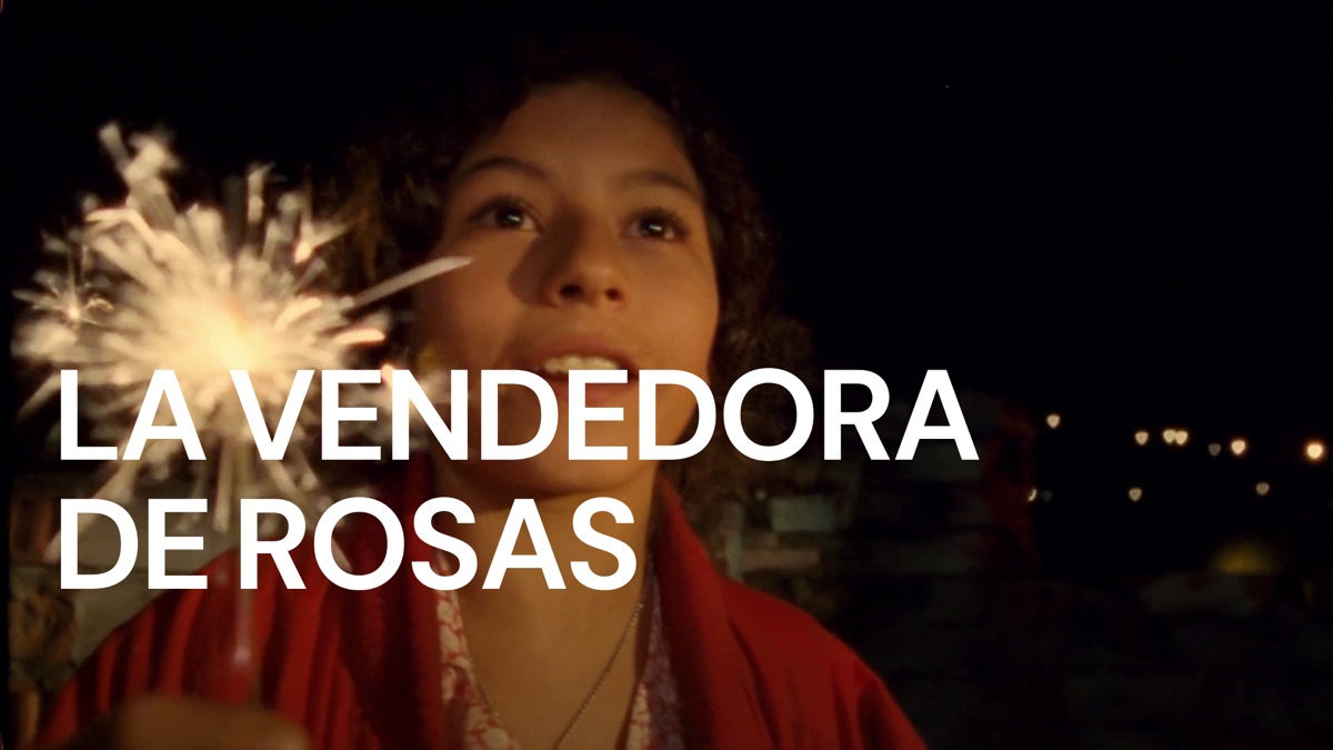 ‎La vendedora de rosas - Apple TV
