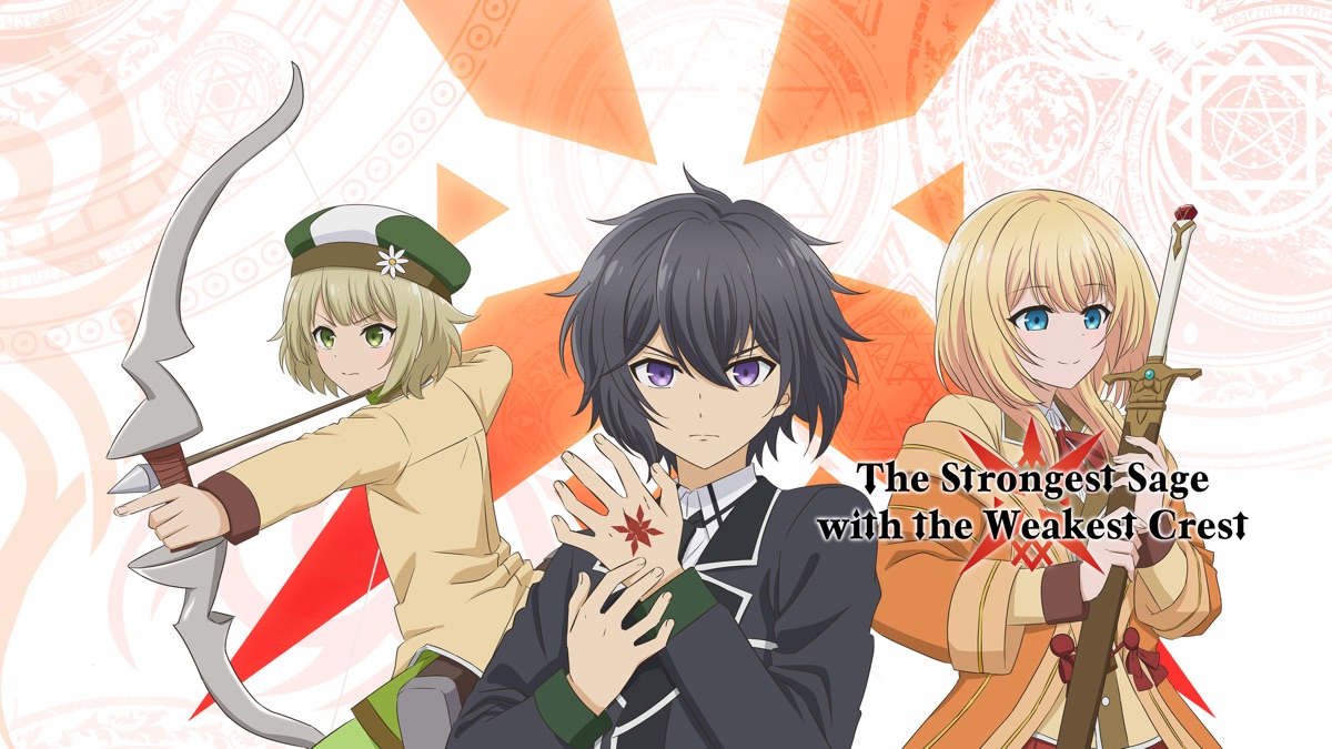 ‎The Strongest Sage With the Weakest Crest - Apple TV