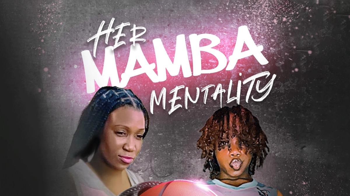 Her Mamba Mentality - Apple TV (UK)