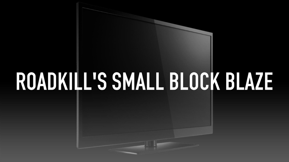 ‎Roadkill's Small Block Blaze - Apple TV