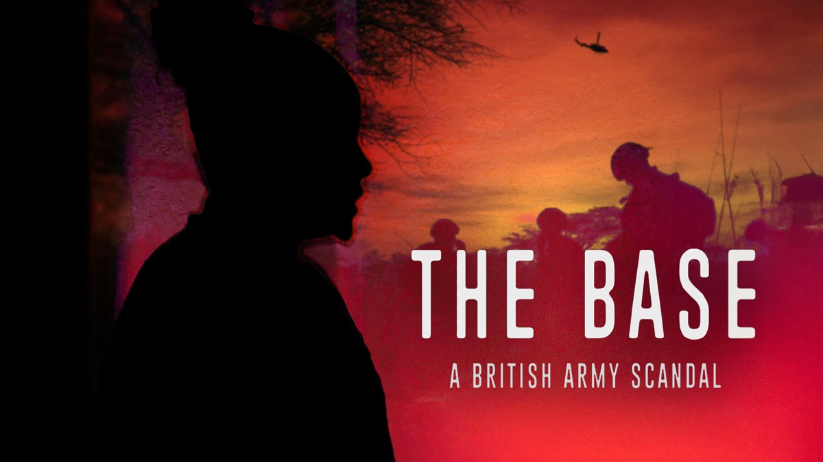 ‎The Base: A British Army Scandal - Apple TV