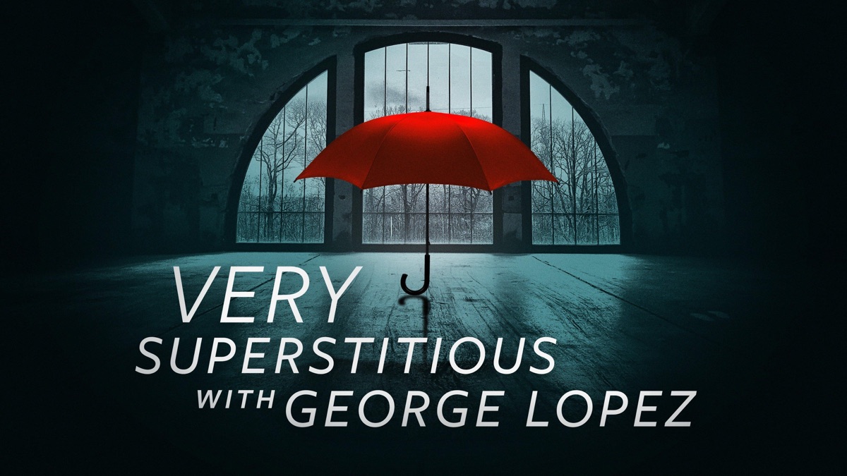 ‎Very Superstitious With George Lopez - Apple TV