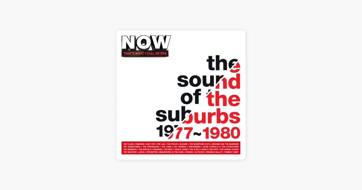‎NOW That's What I Call An Era: Sound Of The Suburbs by NOW - Apple Music