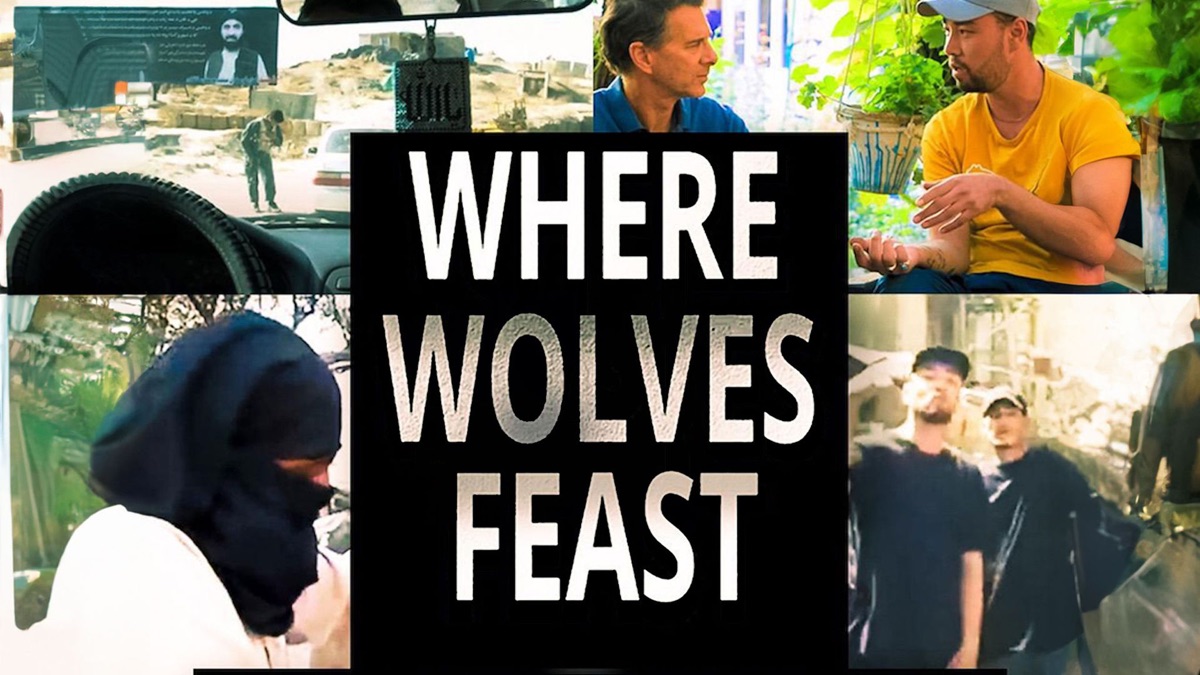 ‎Where Wolves Feast: Afghanistan’s War Without End - Apple TV