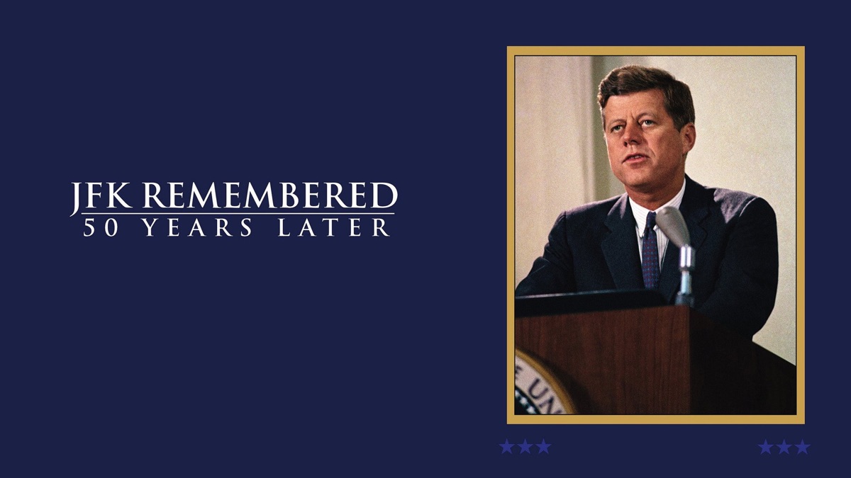 ‎JFK Remembered: 50 Years Later - Apple TV