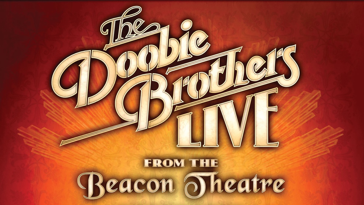 The Doobie Brothers: Live From The Beacon Theatre》- Apple TV