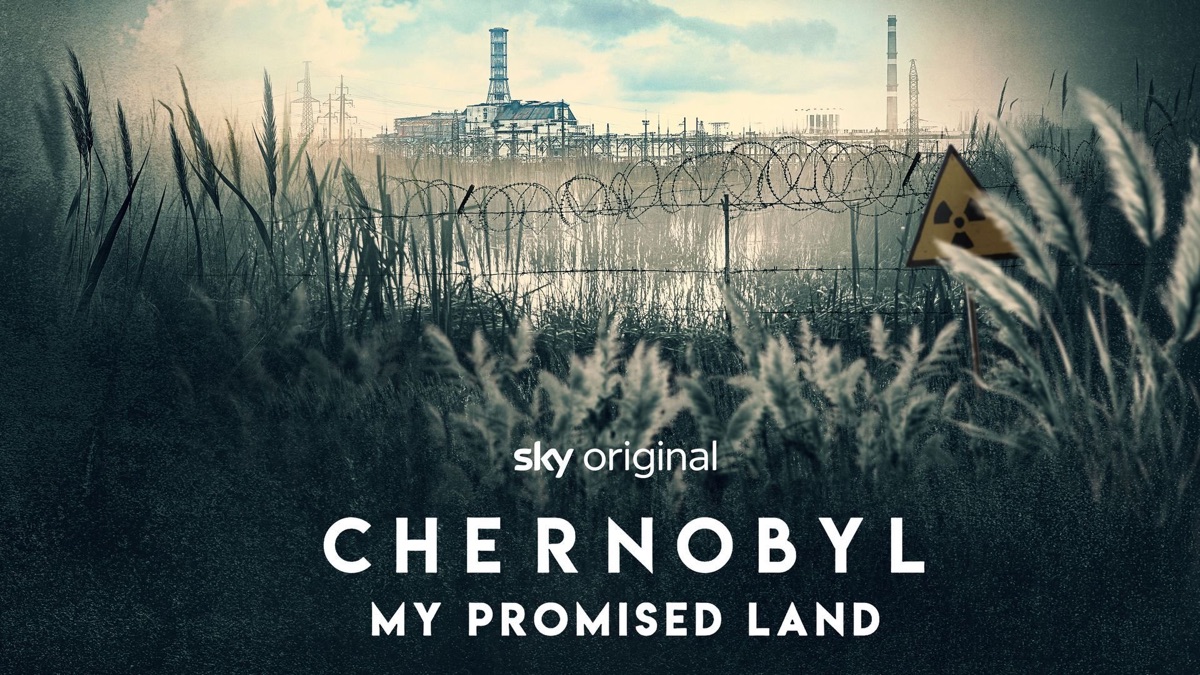 ‎Chernobyl, My Promised Land - Apple TV