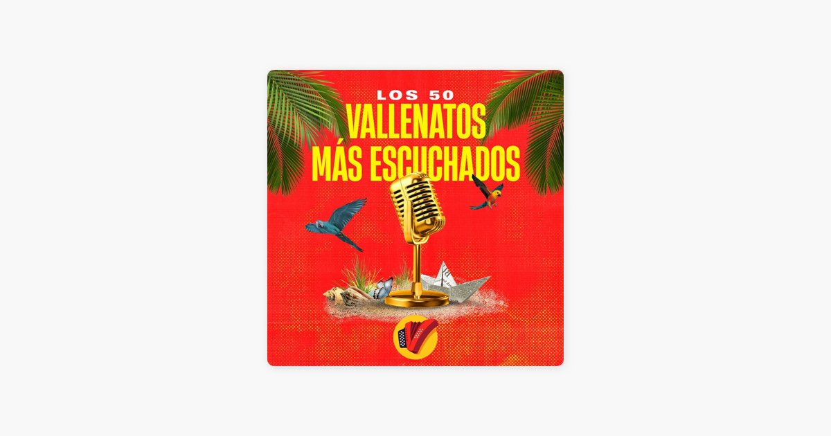 Sentir Vallenato рџћ пёџ Los 50 Vallenatos Mгўs Escuchadosвђќ De Codiscos En