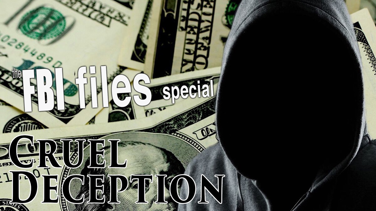 ‎The FBI Files Special - Cruel Deception - Apple TV