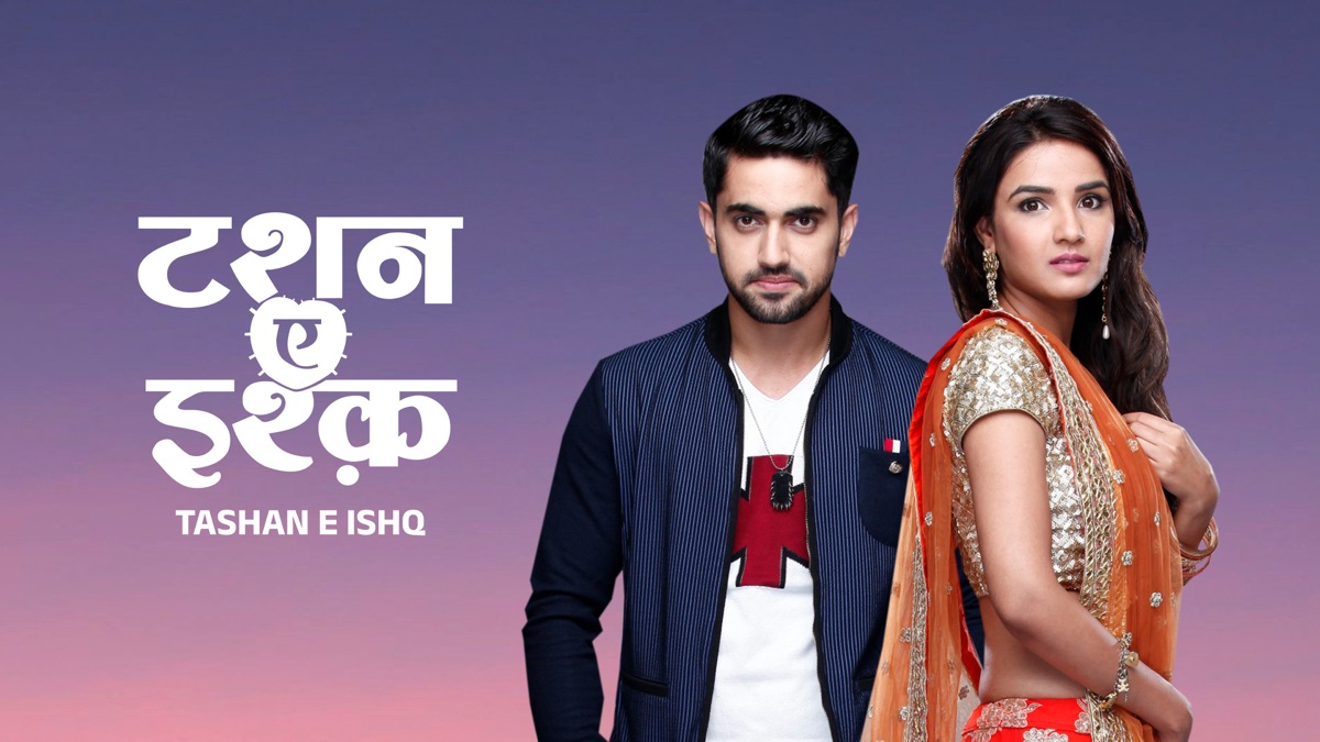 ‎Tashan e Ishq - Apple TV