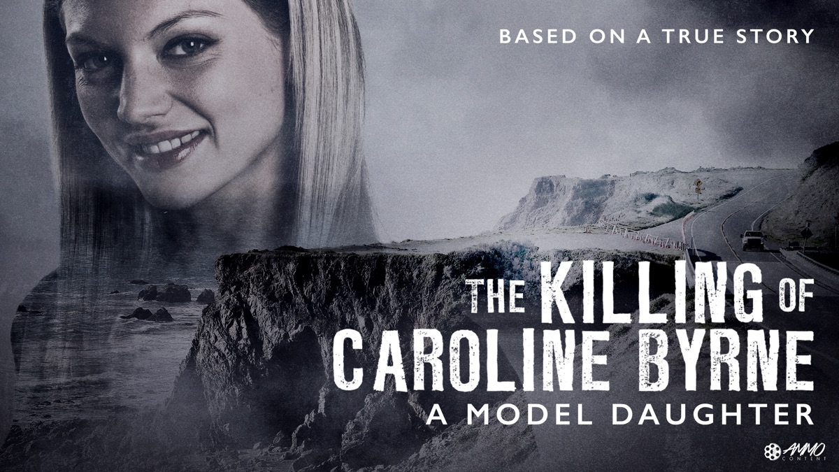 ‎A Model Daughter: The Killing Of Caroline Byrne - Apple TV