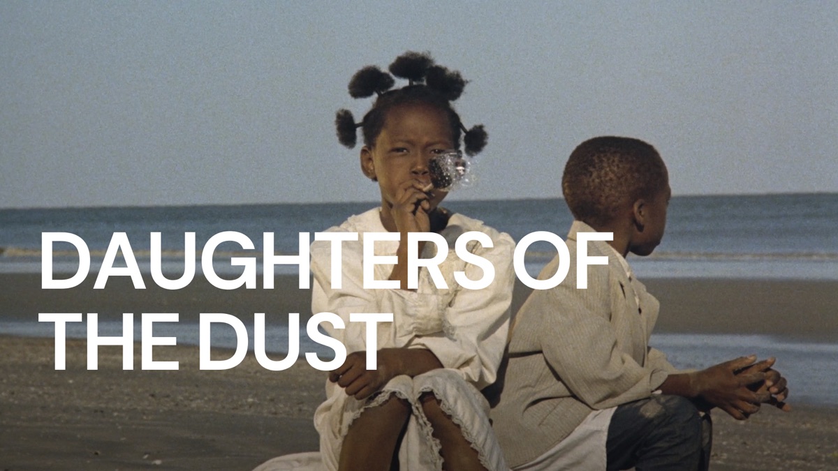 ‎Daughters of the Dust - Apple TV
