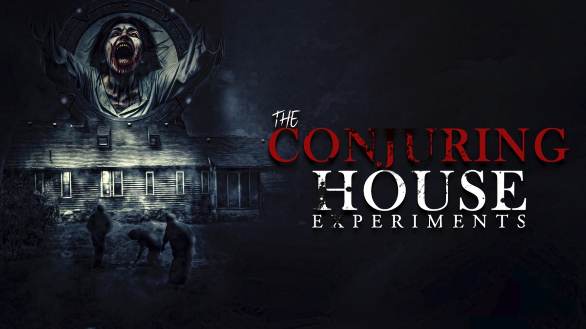 The Conjuring House Experiments - Apple TV (UK)