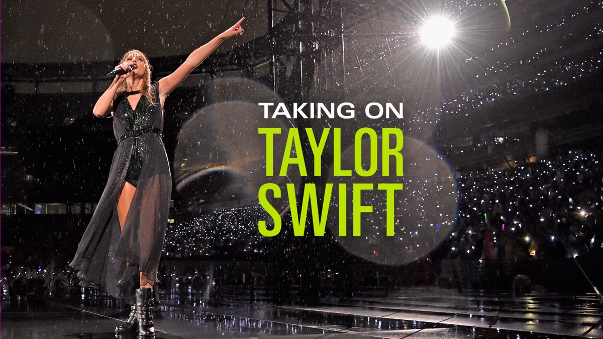 Taking On Taylor Swift - Taking On Taylor Swift (Series 1, Episode 1 ...