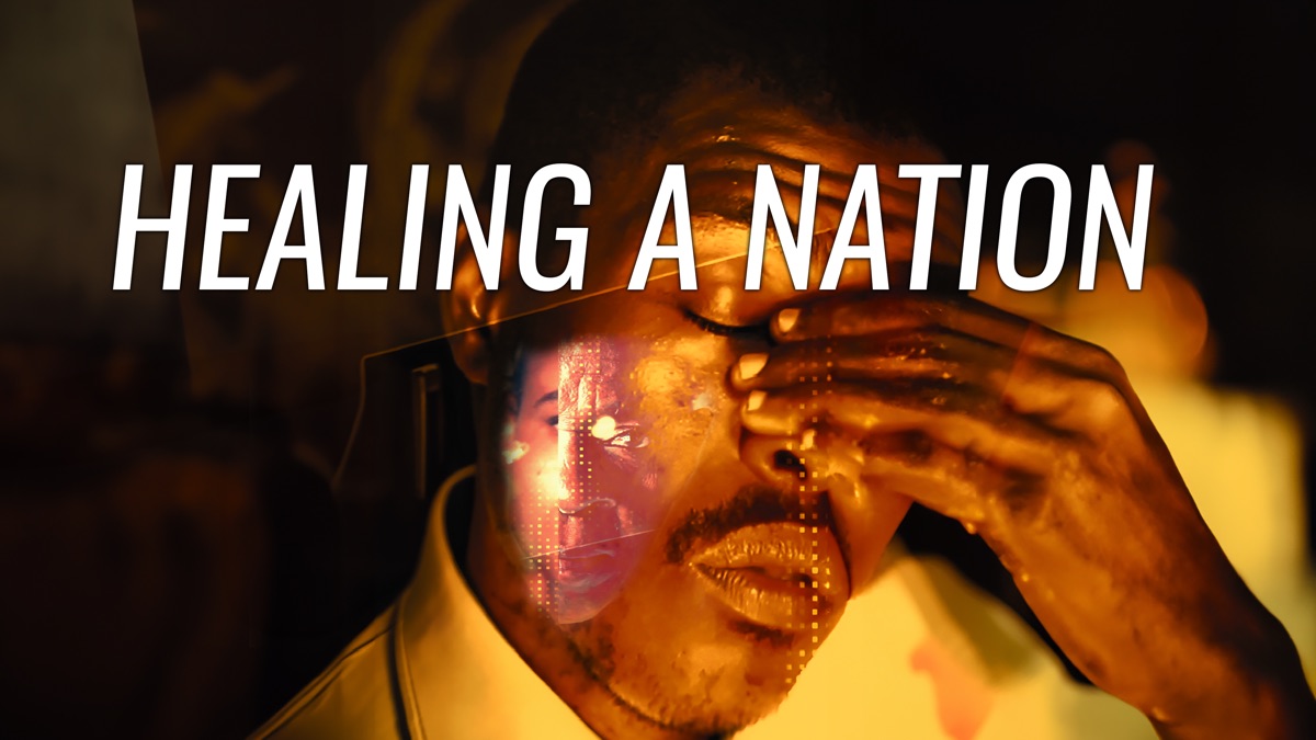 Healing a Nation - Apple TV