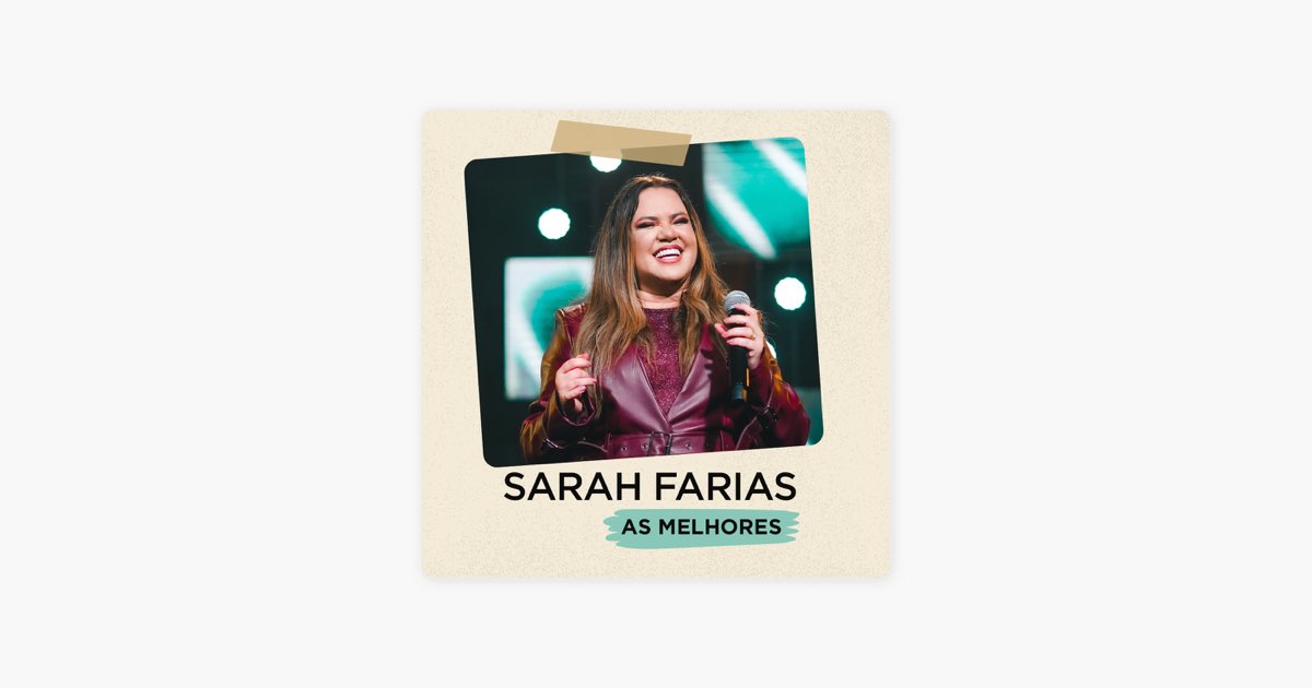‎Sarah Farias | As Melhores de MK Music — Apple Music
