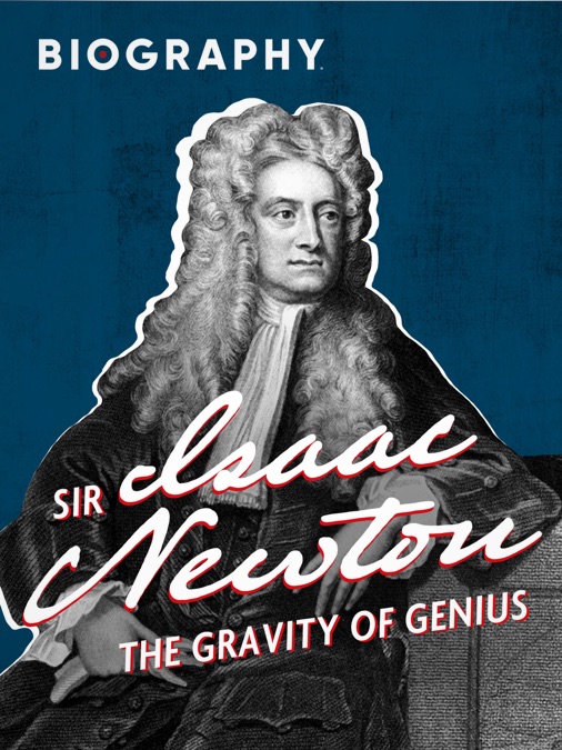 Sir Isaac Newton: The Gravity of Genius: Host: Jack Perkins - Apple TV