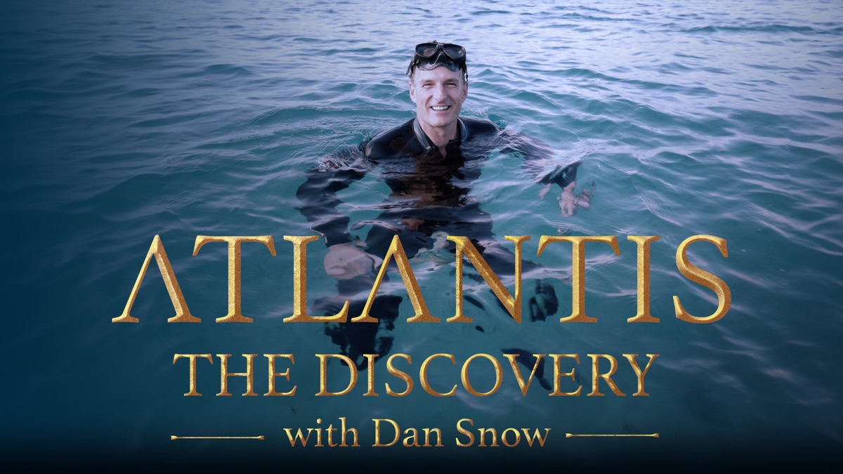 ‎Atlantis: The Discovery with Dan Snow - Apple TV