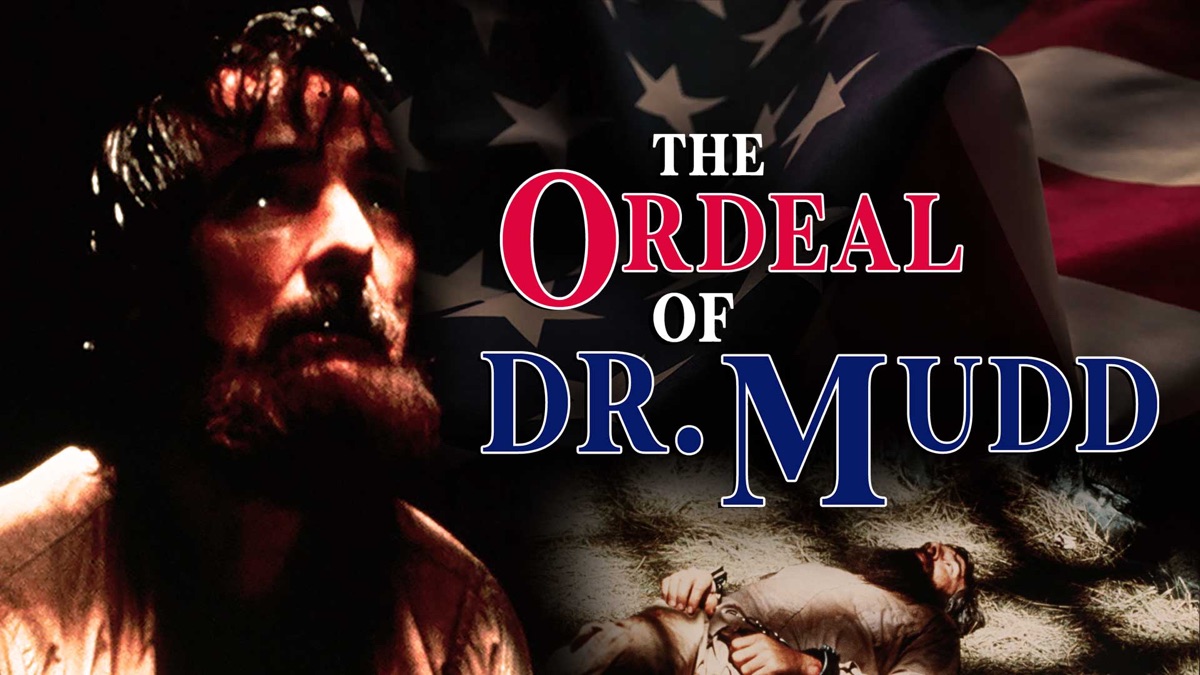The Ordeal of Dr. Mudd - Apple TV