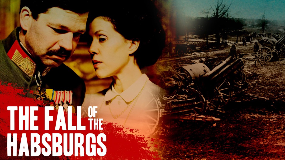 The Fall of the Habsburgs - Apple TV