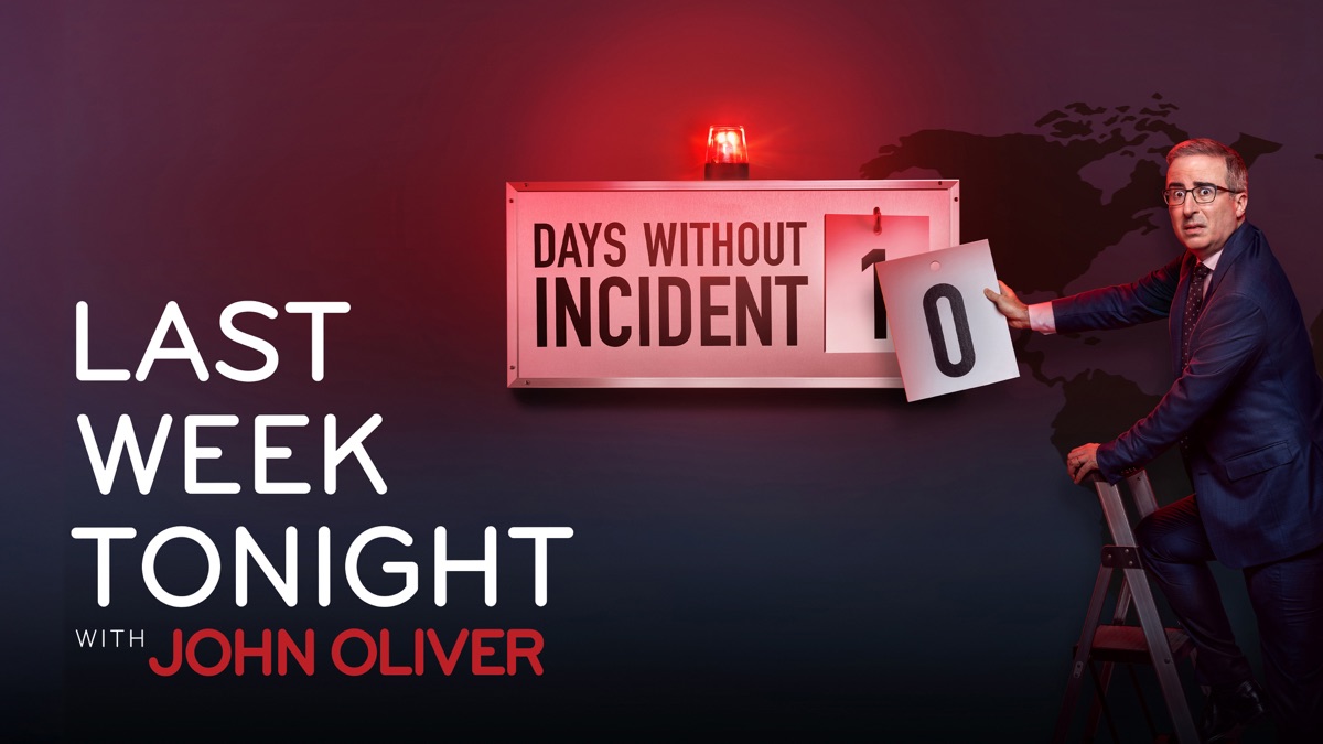 ‎Last Week Tonight With John Oliver - Apple TV
