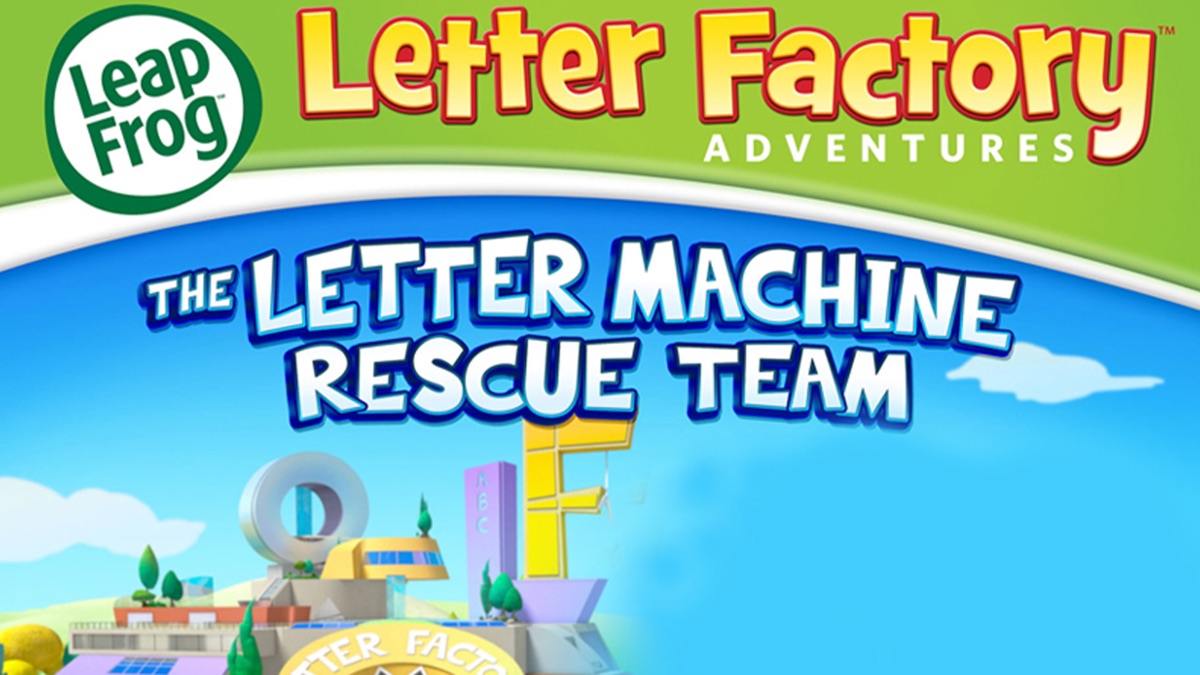 ‎Leapfrog Letter Factory Adventures: The Letter Machine Rescue Team ...