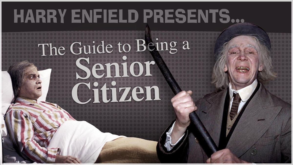 Harry Enfield Presents : The Guide to Being a Senior Citizen - Apple TV ...