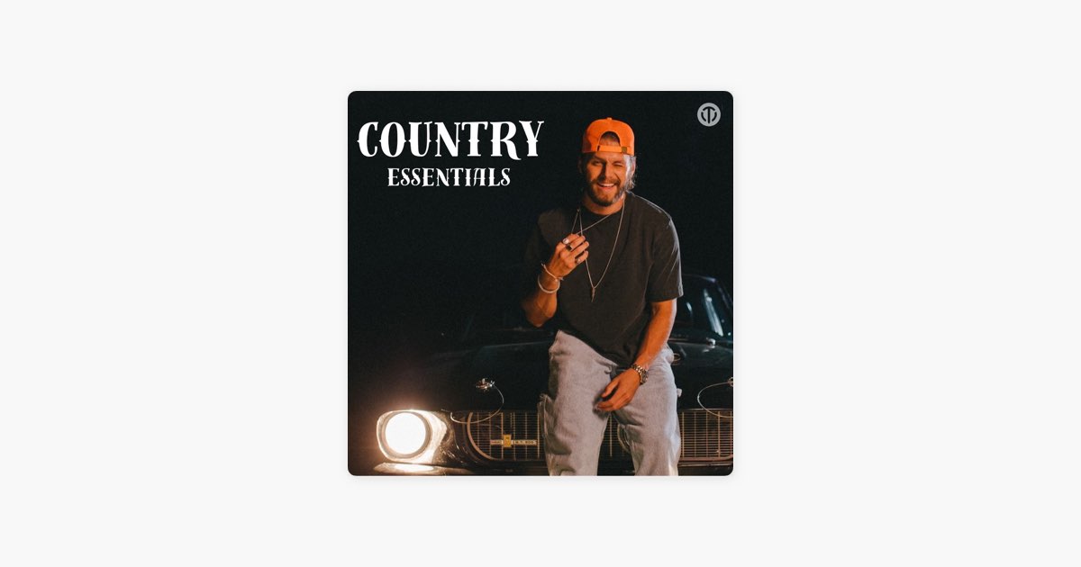 ‎Topsify GlobalのCountry Essentials - Apple Music