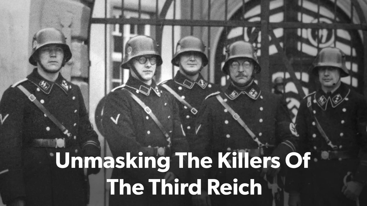 ‎Unmasking The Killers Of The Third Reich - Apple TV