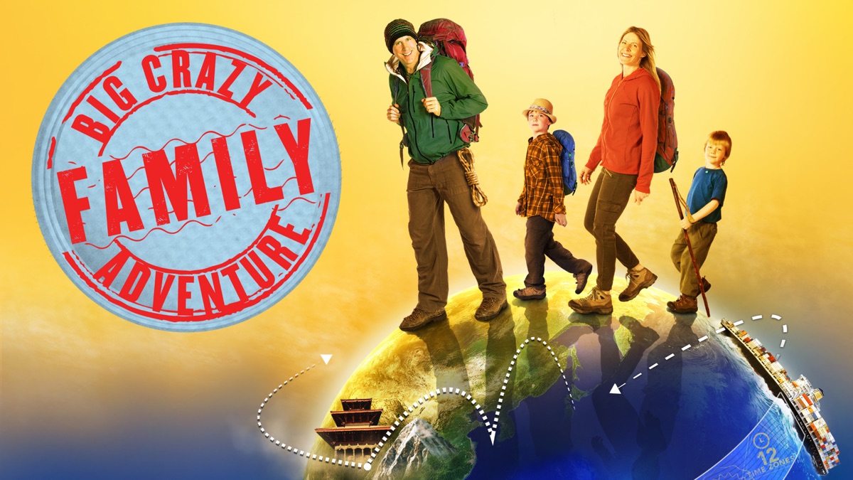 Crazy Big Family Big Crazy Family Adventure Travel Round World Using