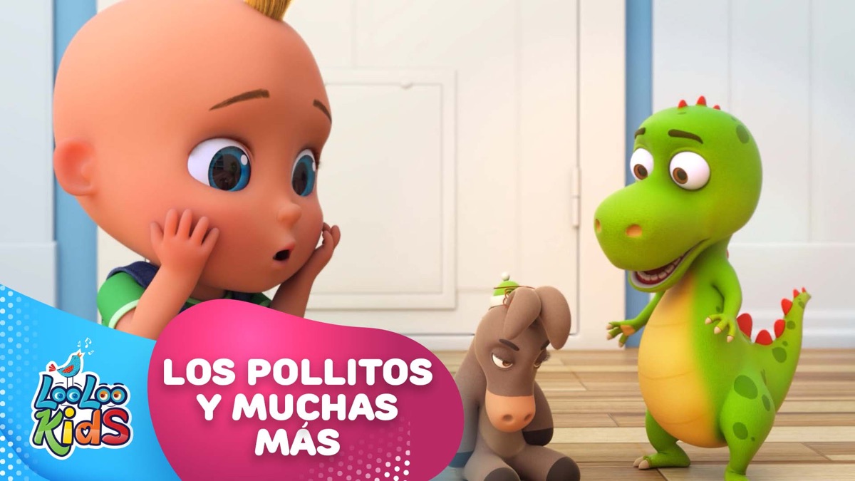 ‎LooLoo Kids - Los Pollitos y muchas más - Apple TV