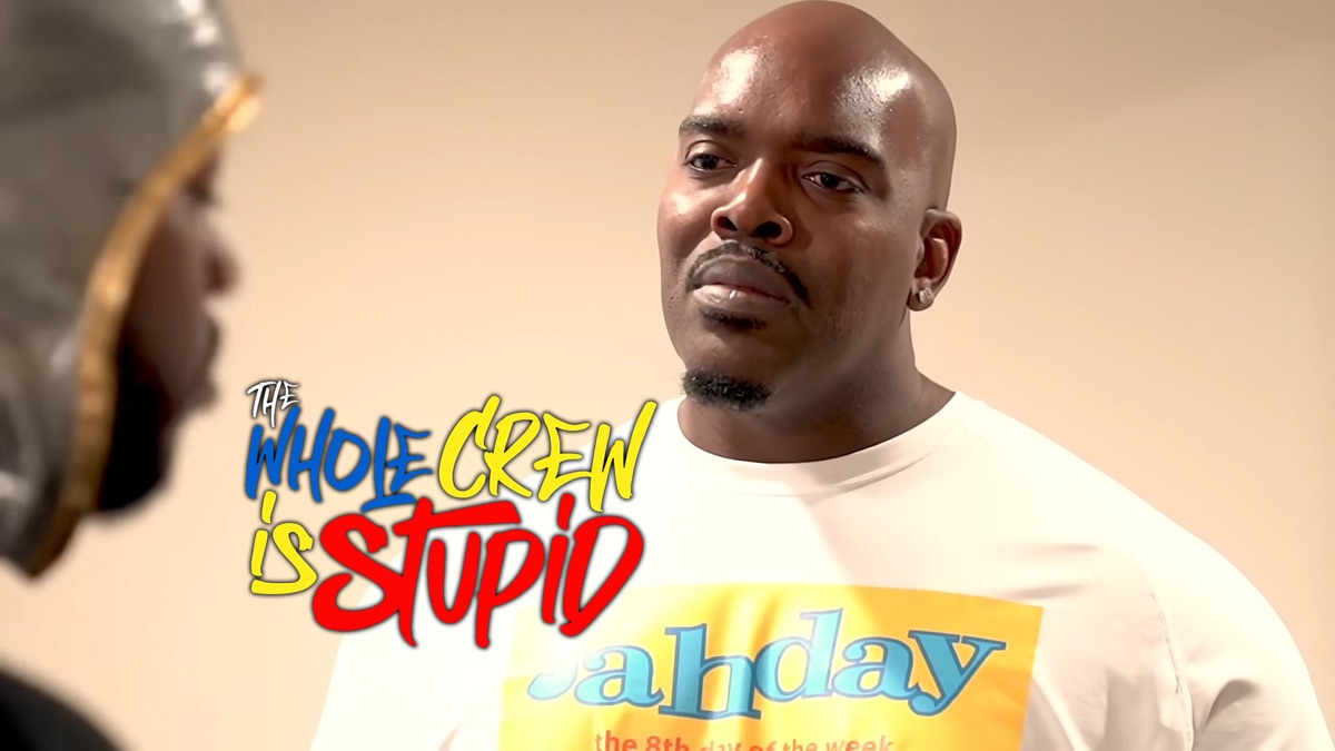 ‎The Whole Crew is Stupid - Apple TV