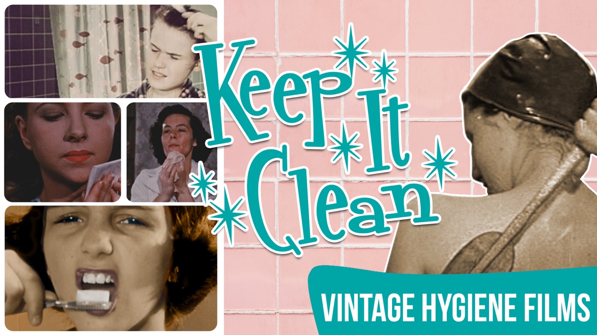Keep It Clean - Vintage Hygiene Films - Apple TV