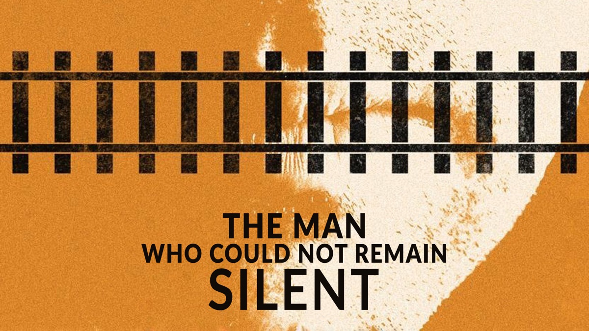 ‎The Man Who Could Not Remain Silent - Apple TV